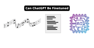 Can ChatGPT Be Finetuned? [How-To Guide] » EML